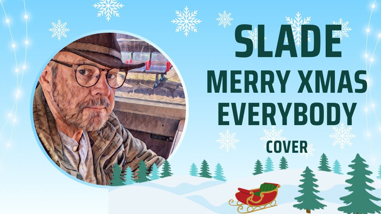 Slade ‘Merry Xmas Everybody’ (cover) - YouTube
