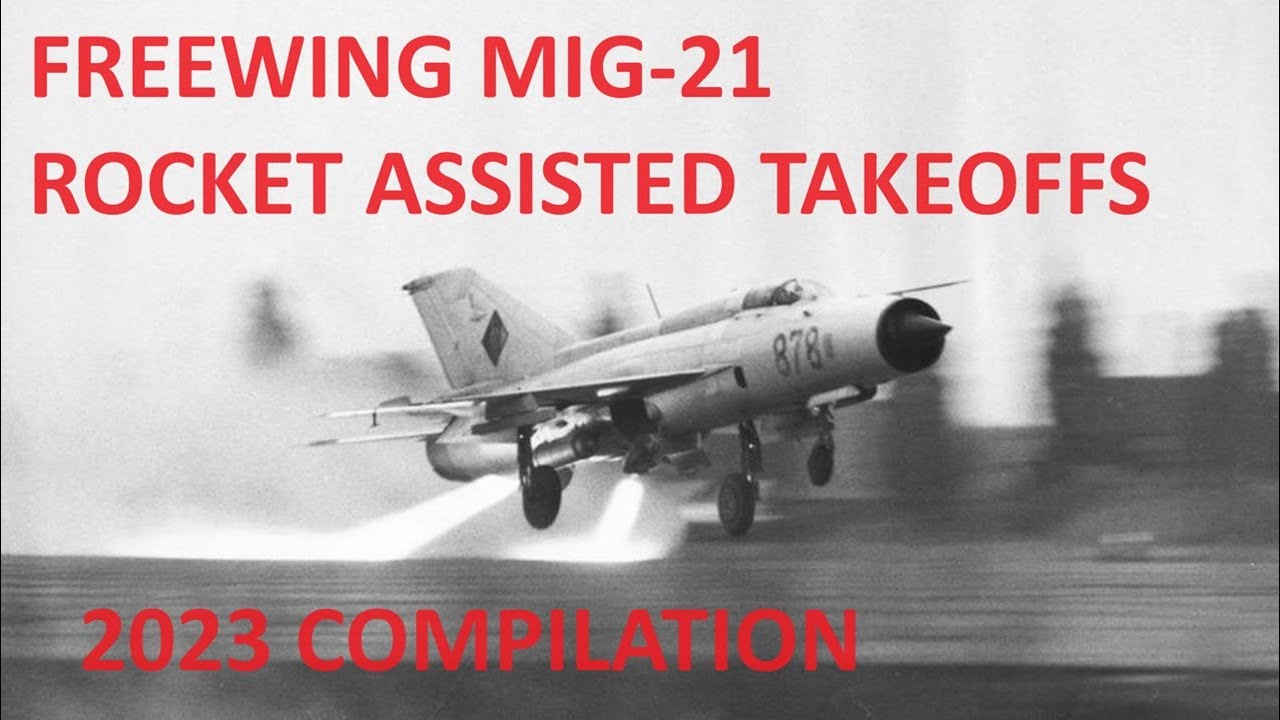 Freewing MIG-21 rocket assisted takeoffs compilation 2023 - YouTube
