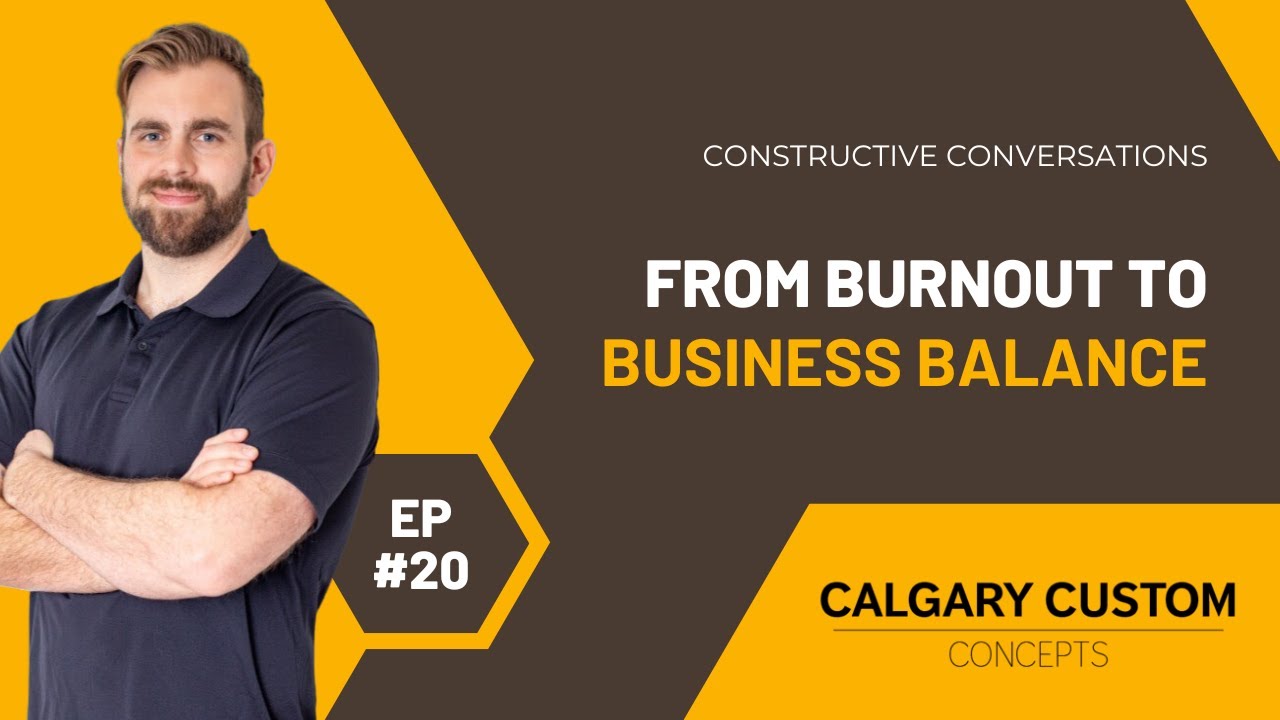 Ep 20: From Burnout to Business Balance | Constructive Conversations ...