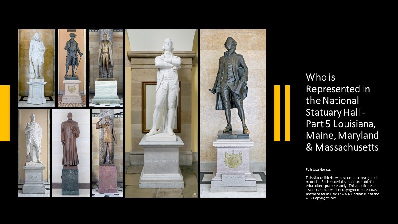 Who is in the National Statuary Hall - Part 5 Louisiana, Maine ...