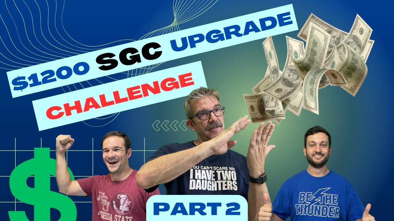 $1200 SGC Upgrade Challenge! Part 2 - Winning Strategy Revealed! - YouTube