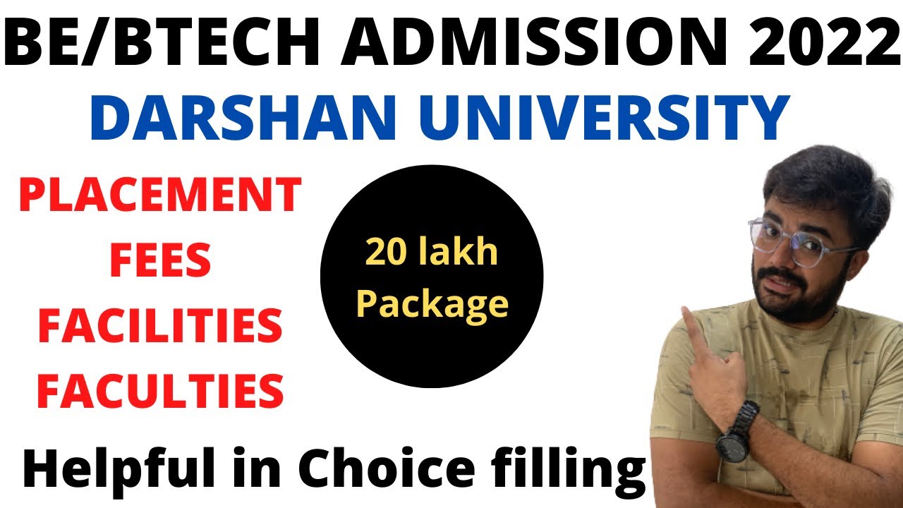 BE| BTECH ADMISSIONS | Darshan university | 20 lakh package | Choice ...