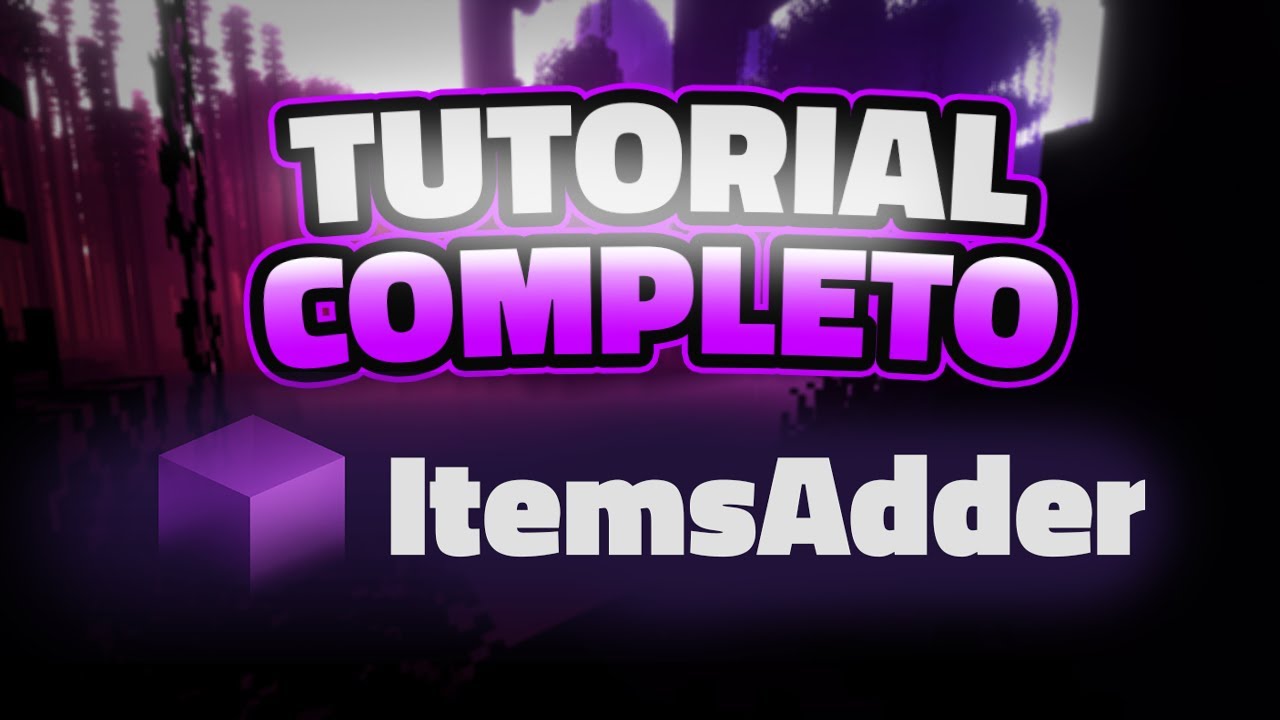 TUTORIAL COMPLETO DO ITEMSADDER - TEXTURAS E ITENS ÚNICOS [VERSÃO BRASILEIRA] - YouTube