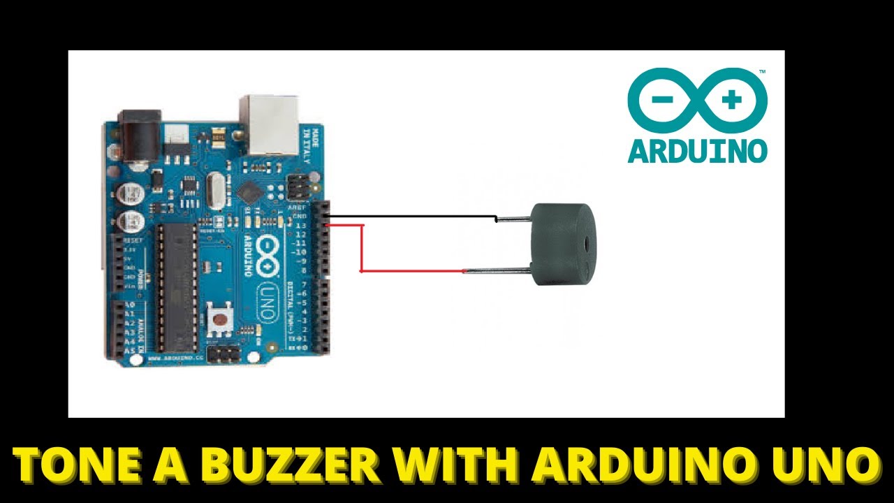 HOW TO TONE A BUZZER WITH ARDUINO UNO - YouTube