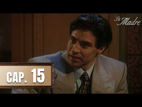La madre - Capítulo 15 - Celos