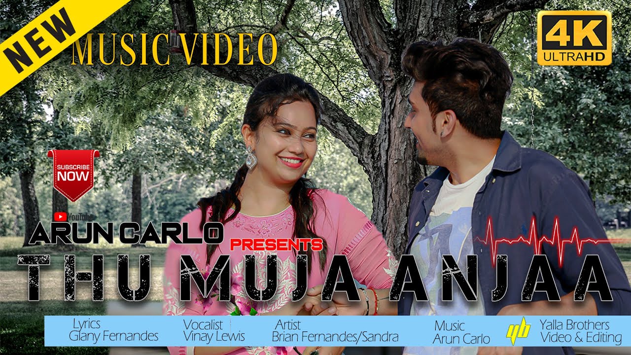 THU MUJA ANJAA - Arun Carlo - Vinay Lewis - Glany Fernandes - YouTube