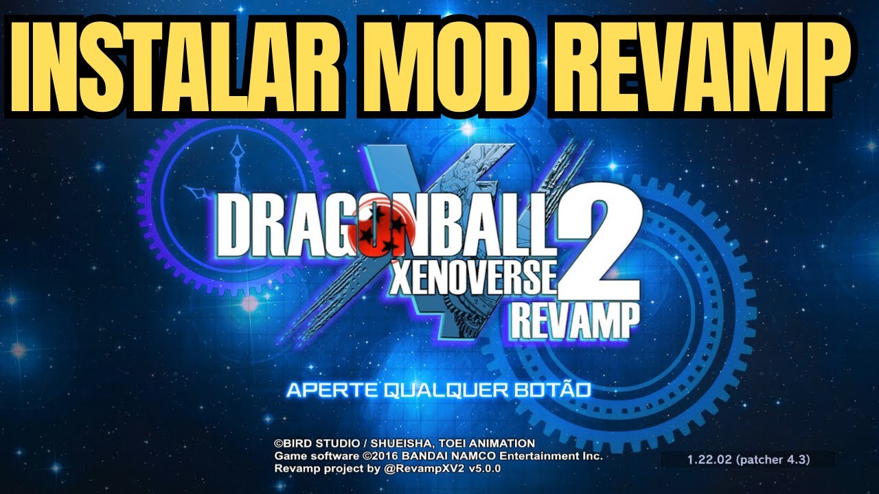 Dragon Ball Xenoverse 2 Como instalar o mod da REVAMP 5.0 - YouTube