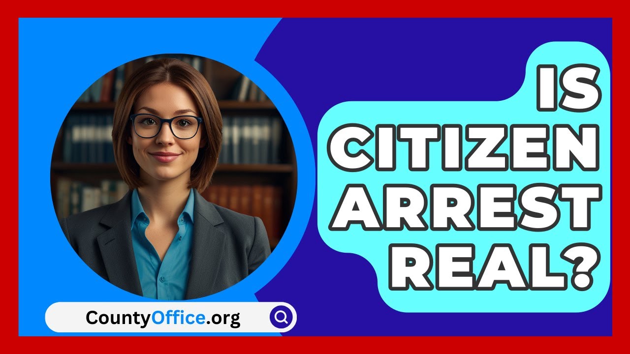 Is Citizen Arrest Real? - CountyOffice.org - YouTube