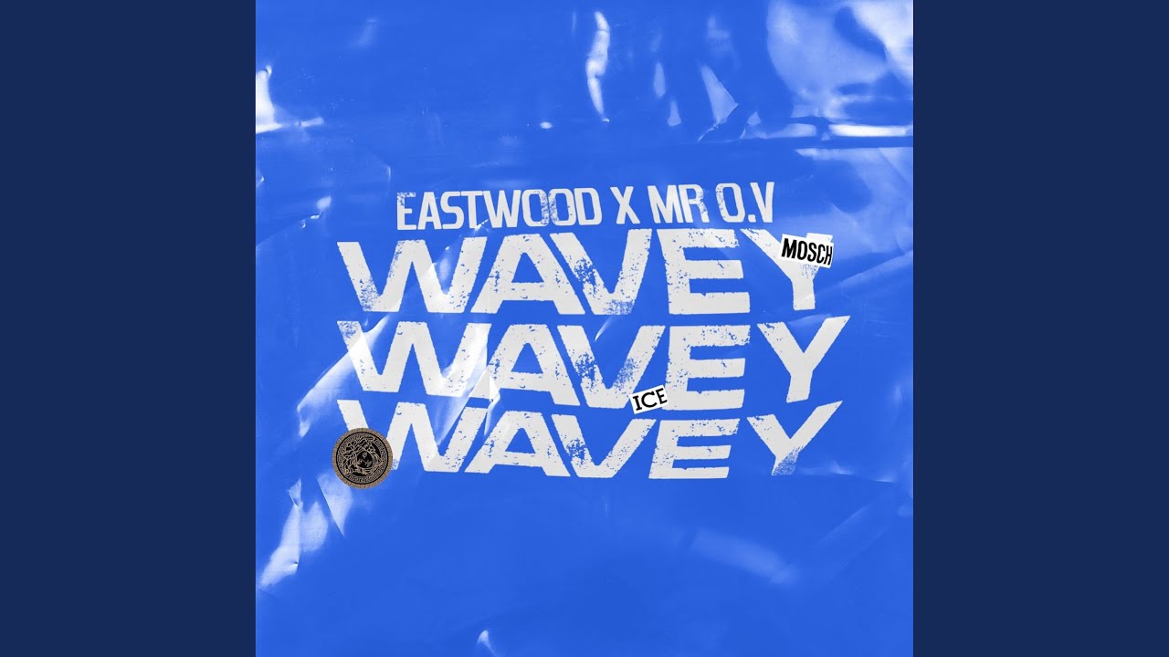 Wavey - YouTube