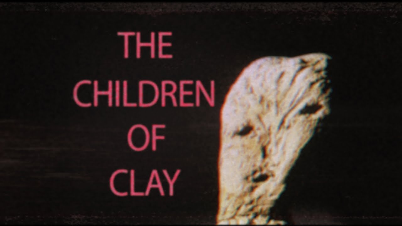 The Children of Clay - YouTube