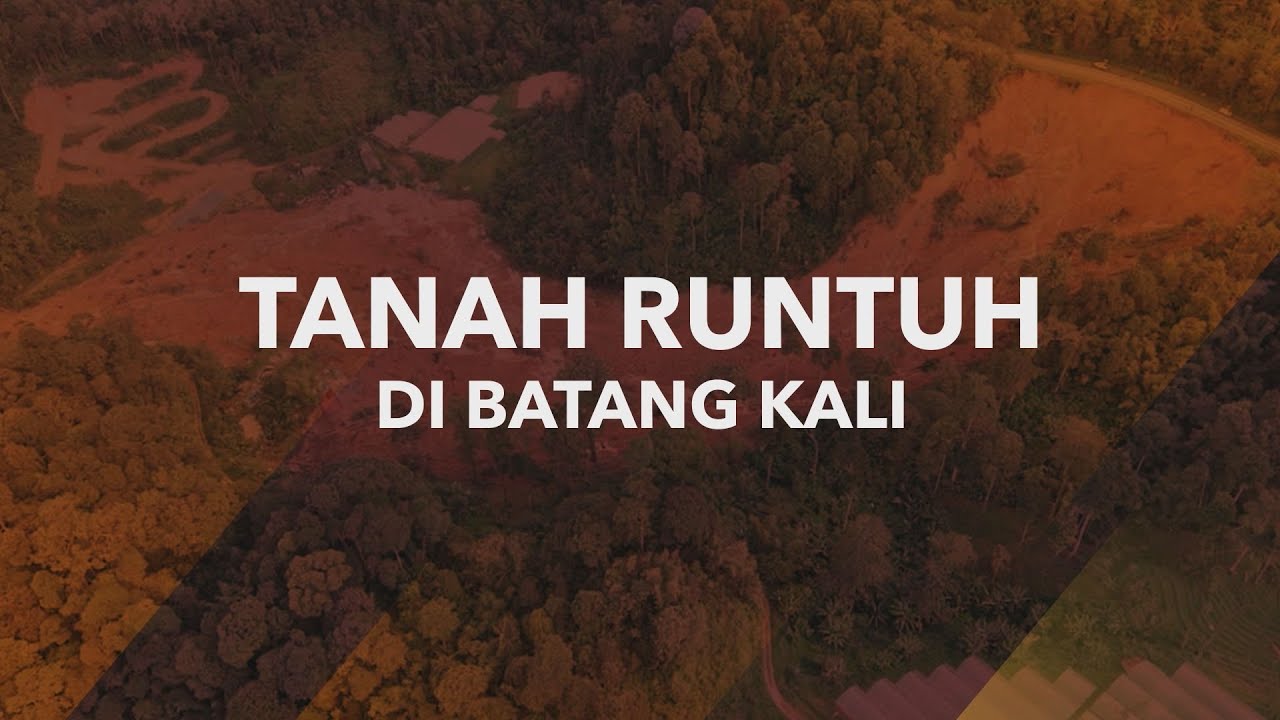 [INFOGRAFIK] Tanah Runtuh di Batang Kali - YouTube