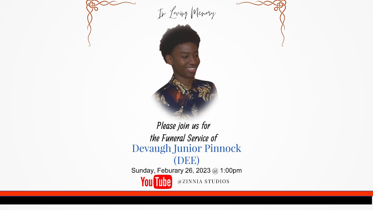 Funeral & burial Service For the late Devaughn Junior Pinnock ...