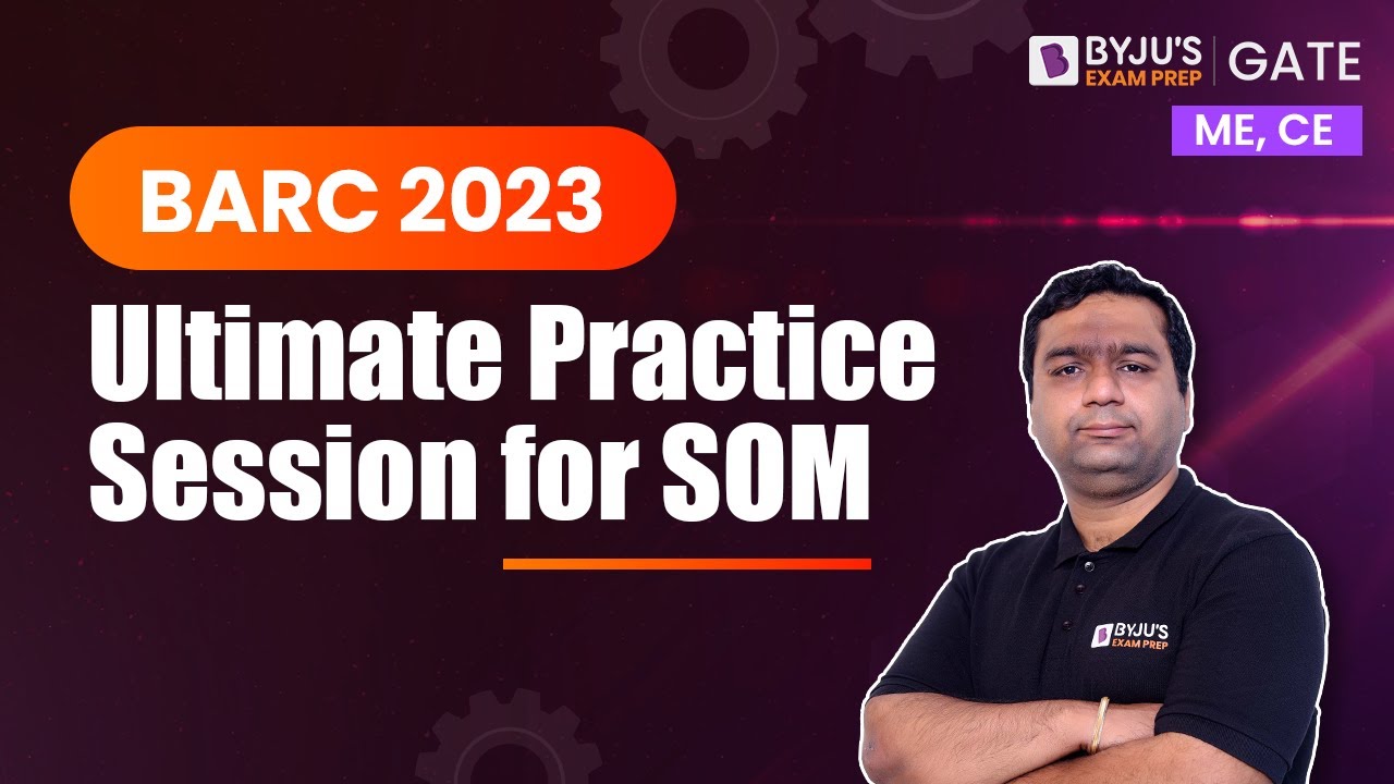 BARC 2023 | Strength of Materials (SOM) Question Practice Session For ...