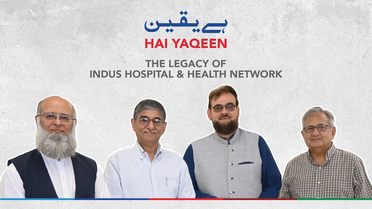 The Legacy of Indus Hospital & Health Network - YouTube