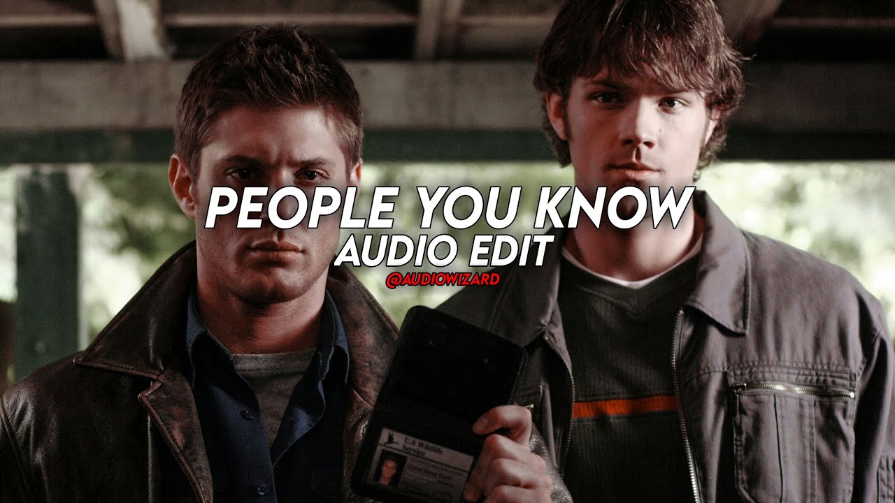 "People You Know" - Selena Gomez | [Edit Audio] | AudioWizard - YouTube