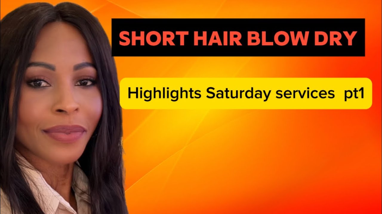 Short hair blow dry + highlights - YouTube