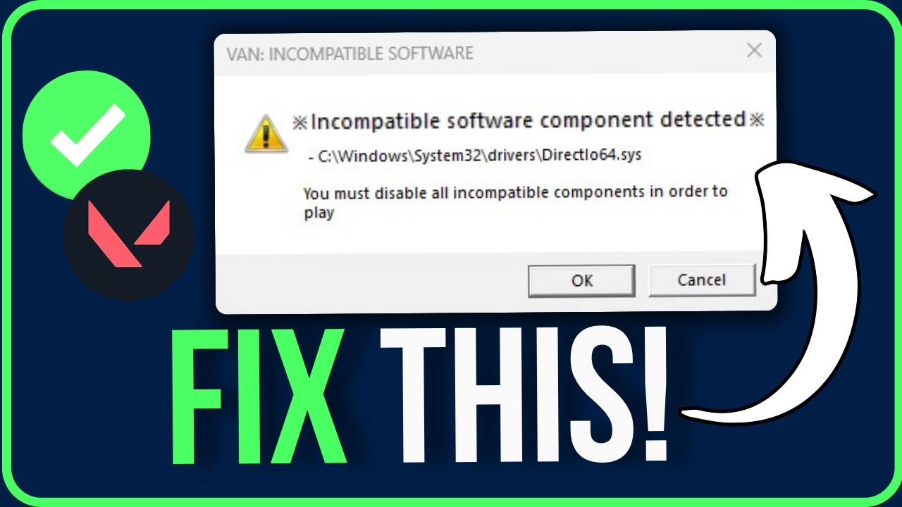 VALORANT VAN INCOMPATIBLE SOFTWARE COMPONENT DETECTED ENE.SYS 2026 ...