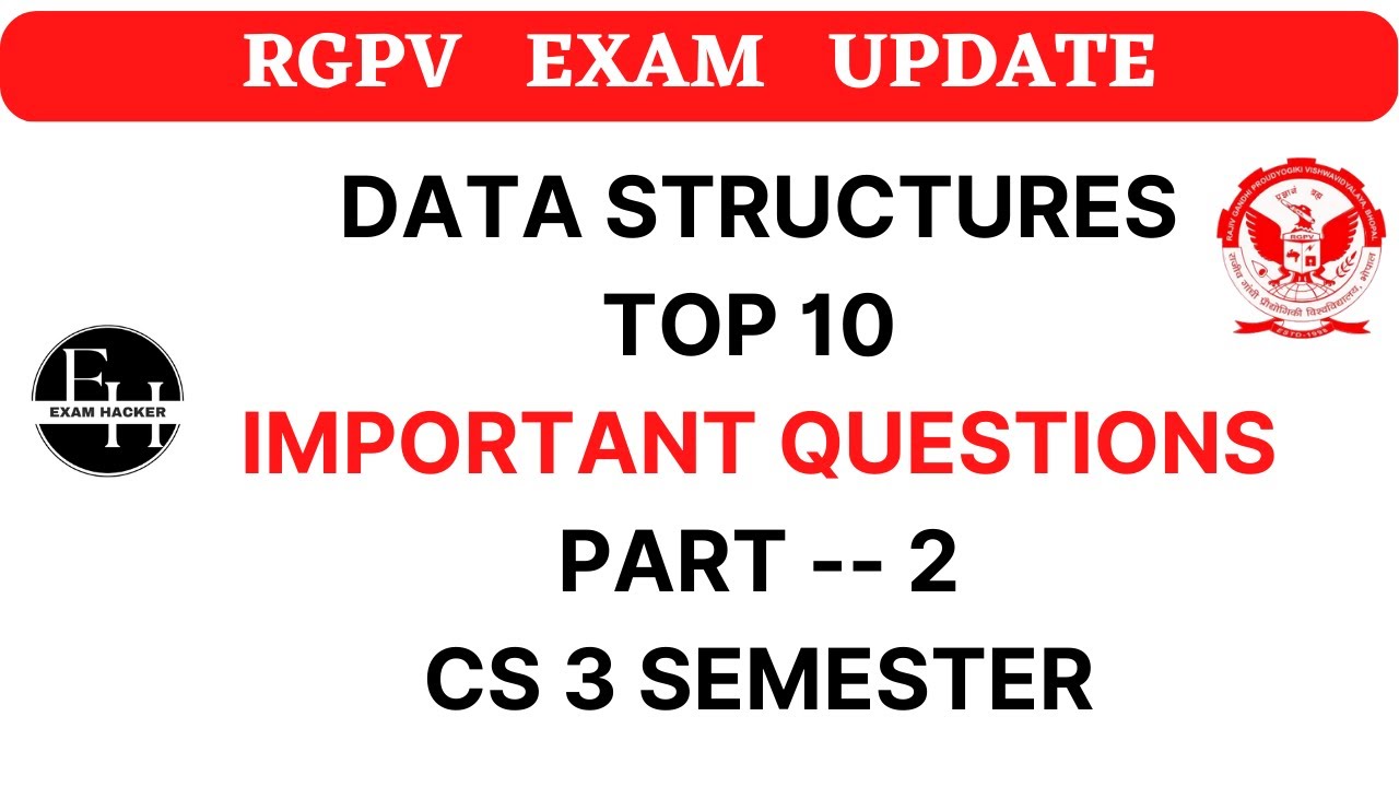Data Structure Super Important Topics Cs 303 Al 303 It 303 Rgpv Exam Imp Topics 3