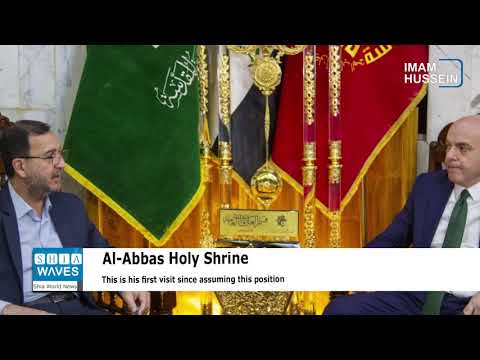 Turkish Ambassador to Iraq visited Holy Shrine of al-Abbas
