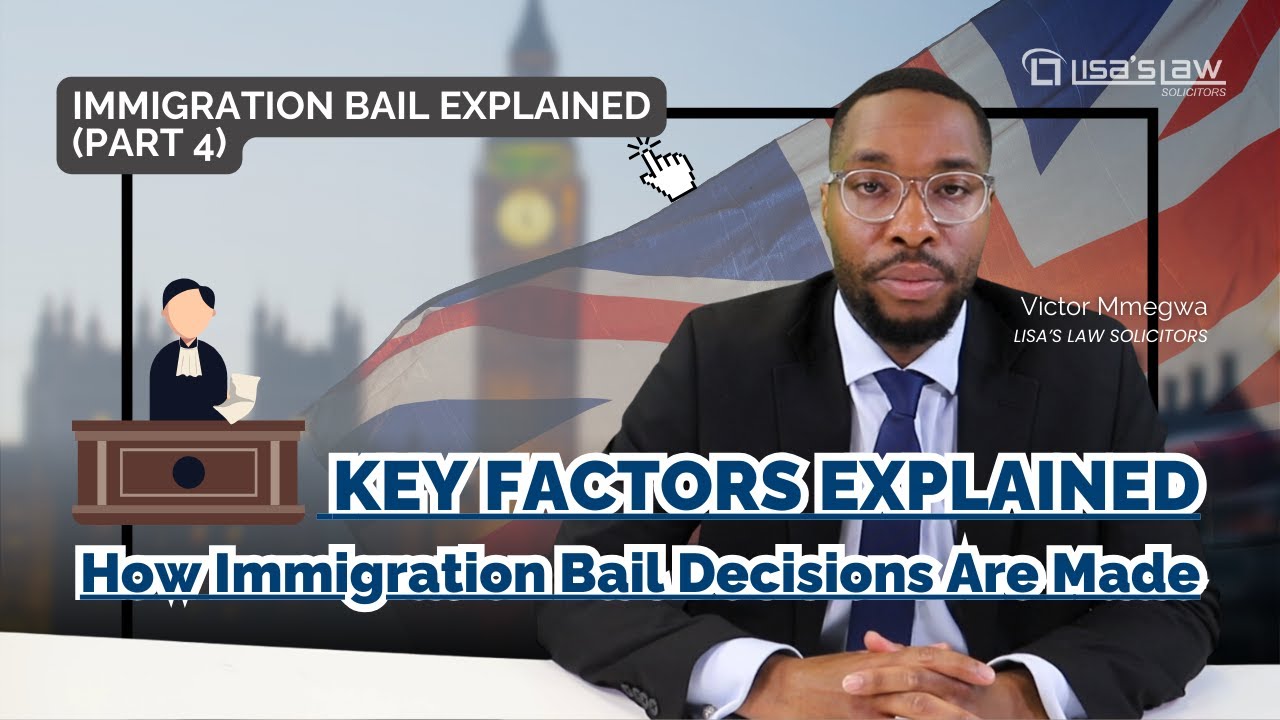 Key Factors Explained! How Immigration Bail Decisions Are Made in the ...