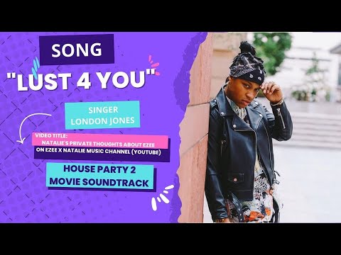 Ezee x Natalie: LUST 4 YOU by LONDON JONES (For The Grown & Sexy)