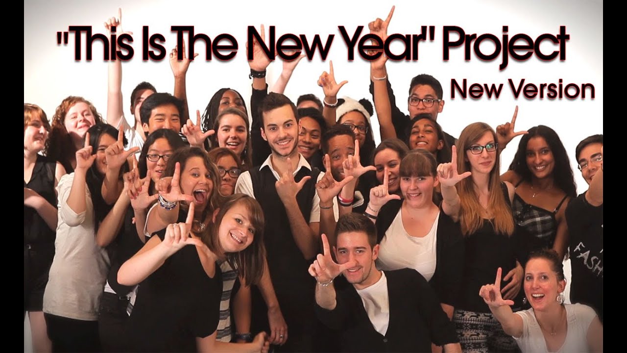 "This Is The New Year" Project - 2nd Version (bloopers) - YouTube