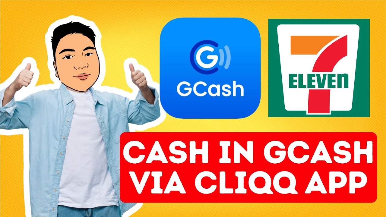 How to Cash In GCash via CLIQQ at 7-Eleven (Quick & Easy!) - YouTube