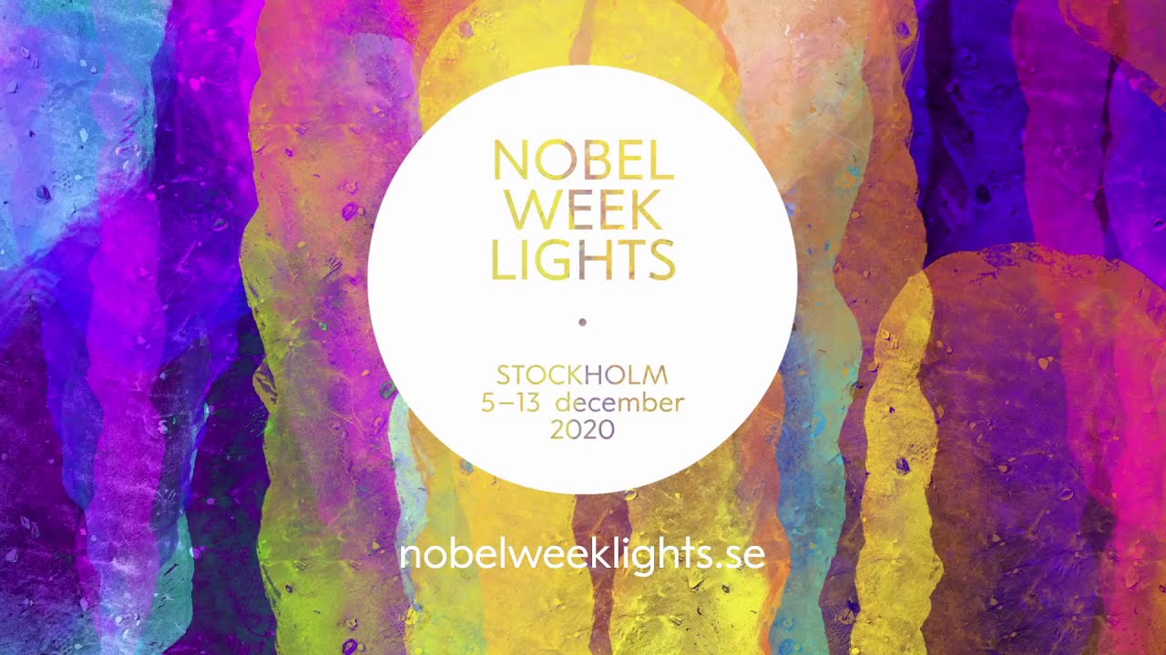 Nobel Week Lights 2020: Retrospective - YouTube