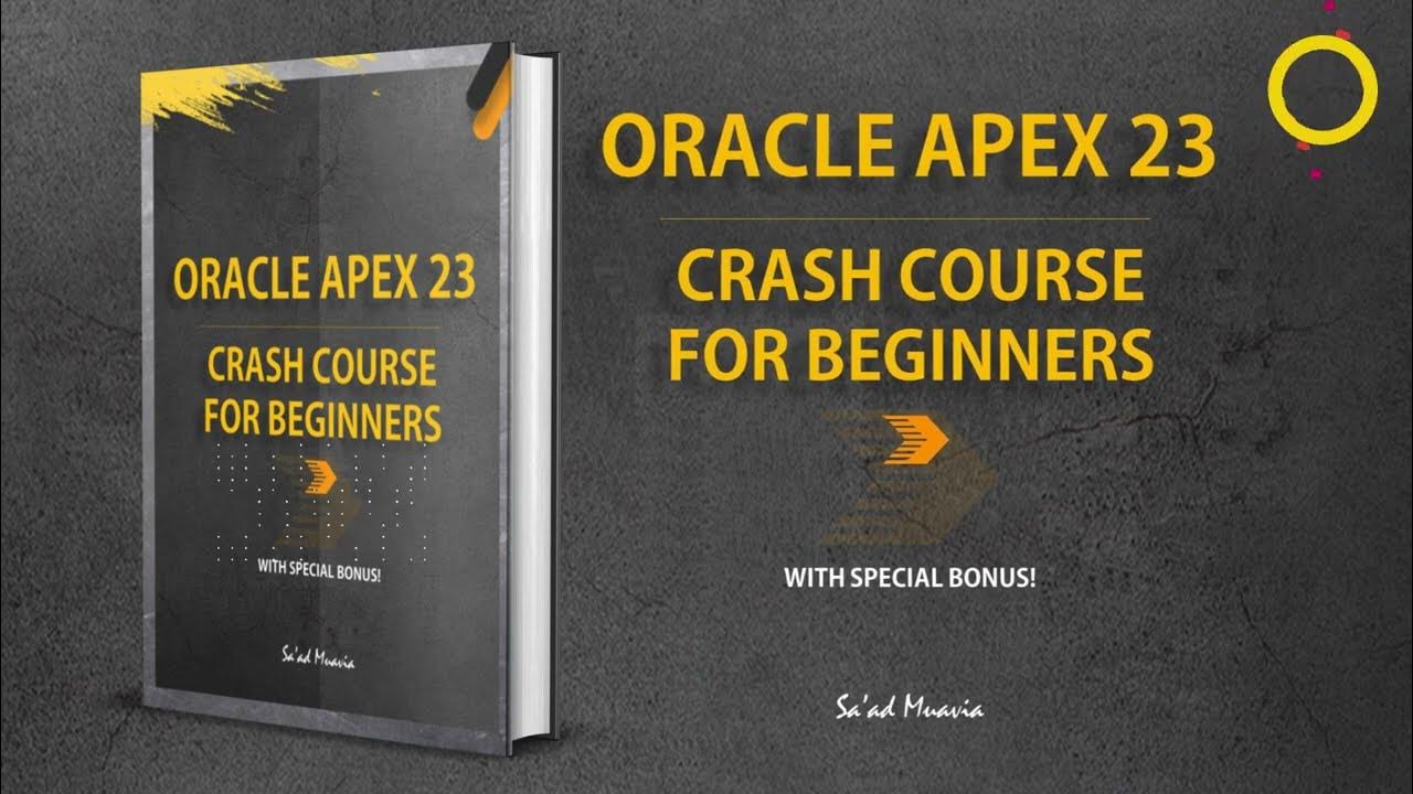 Oracle APEX 23 Crash Course for Beginners - YouTube