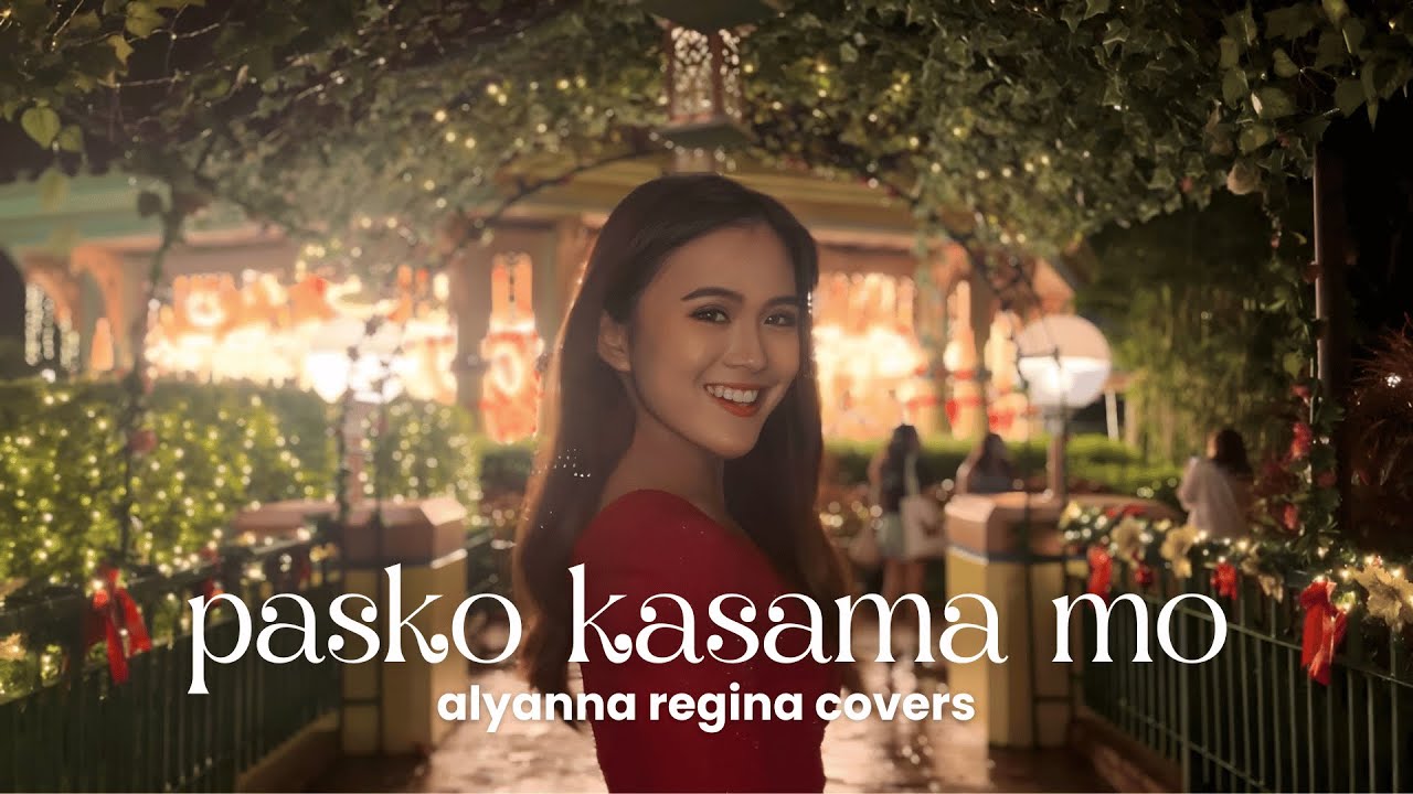 Pasko Kasama Mo (Hazel Faith ft. Jericho Arceo) - Alyanna Regina Covers ...