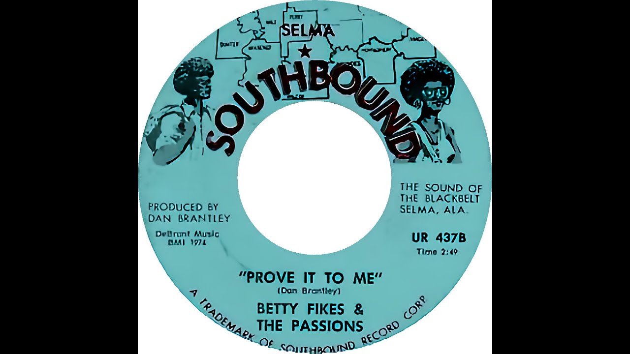 BETTY FIKES & THE PASSIONS PROVE IT TO ME - YouTube