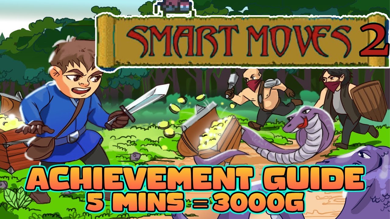 Let's Get an Easy 3000 Gamerscore! Smart Moves 2 Easy Achievement Guide ...