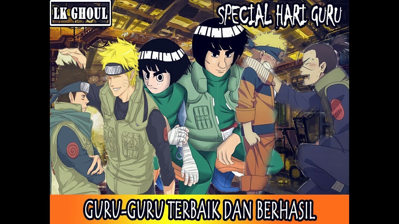 Guru Hebat Di Anime Naruto spesial hari guru HD - YouTube