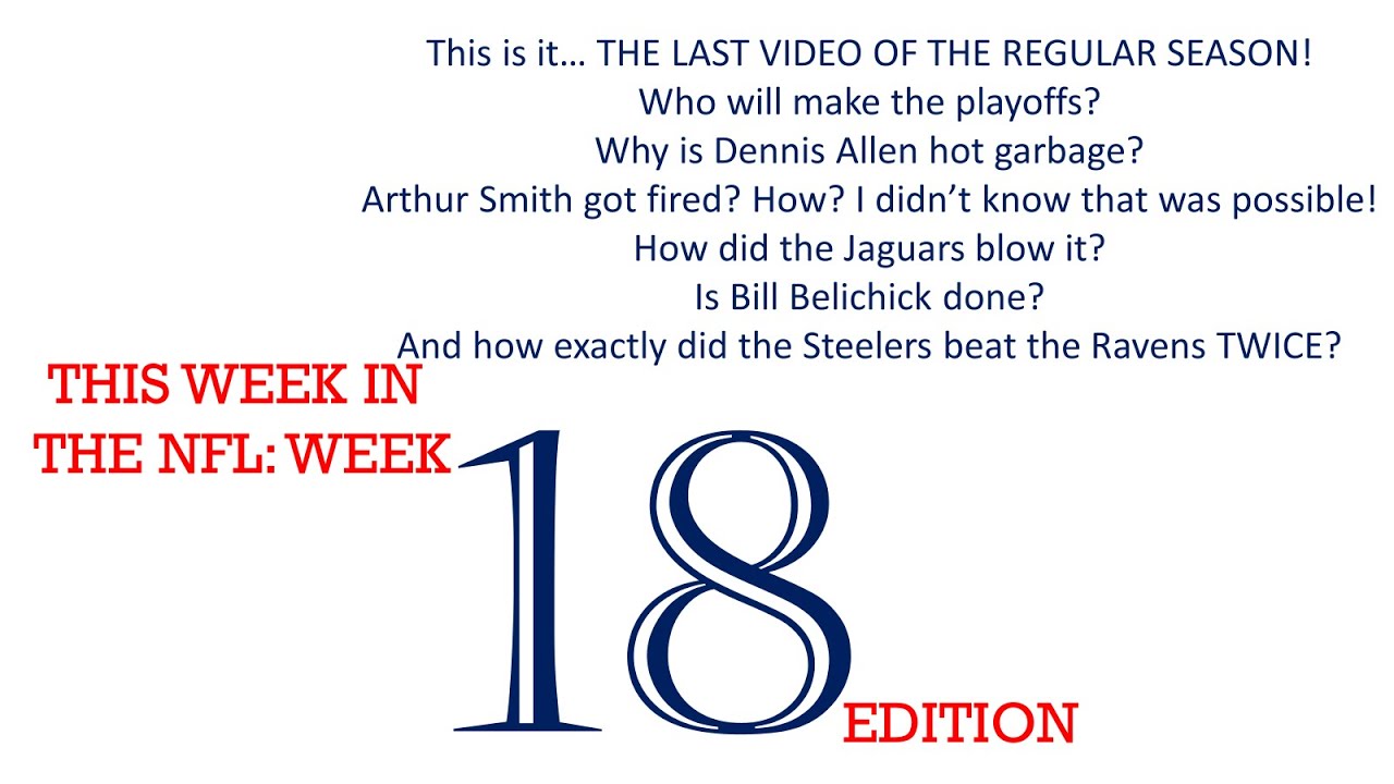 This Week in the NFL-Week 18 2023 Edition - YouTube
