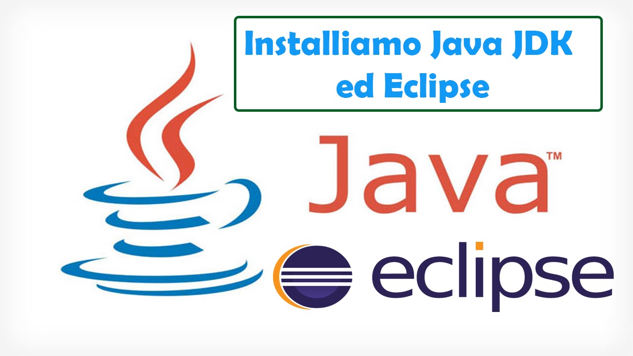 Le basi di Java #0 - Installazione JDK e compilatore - YouTube