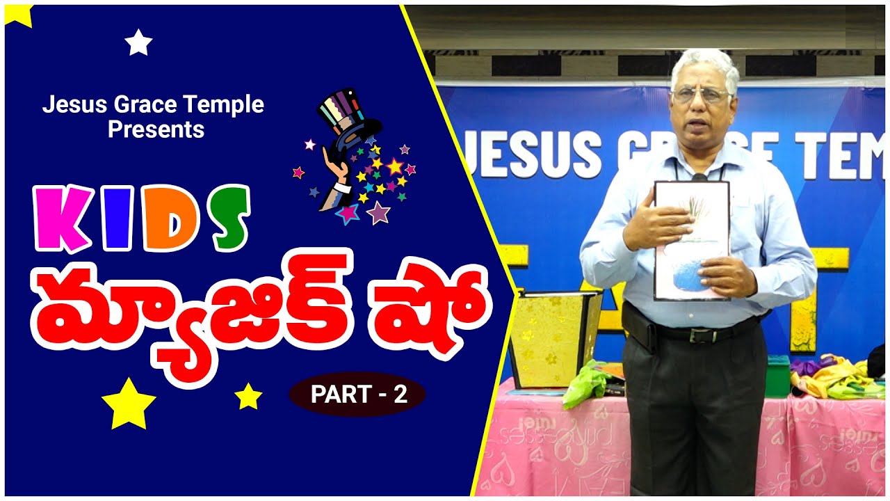 Kids Magic Show Part - 2 | Pastor Mallisetti Moses |Jesus Grace Temple ...
