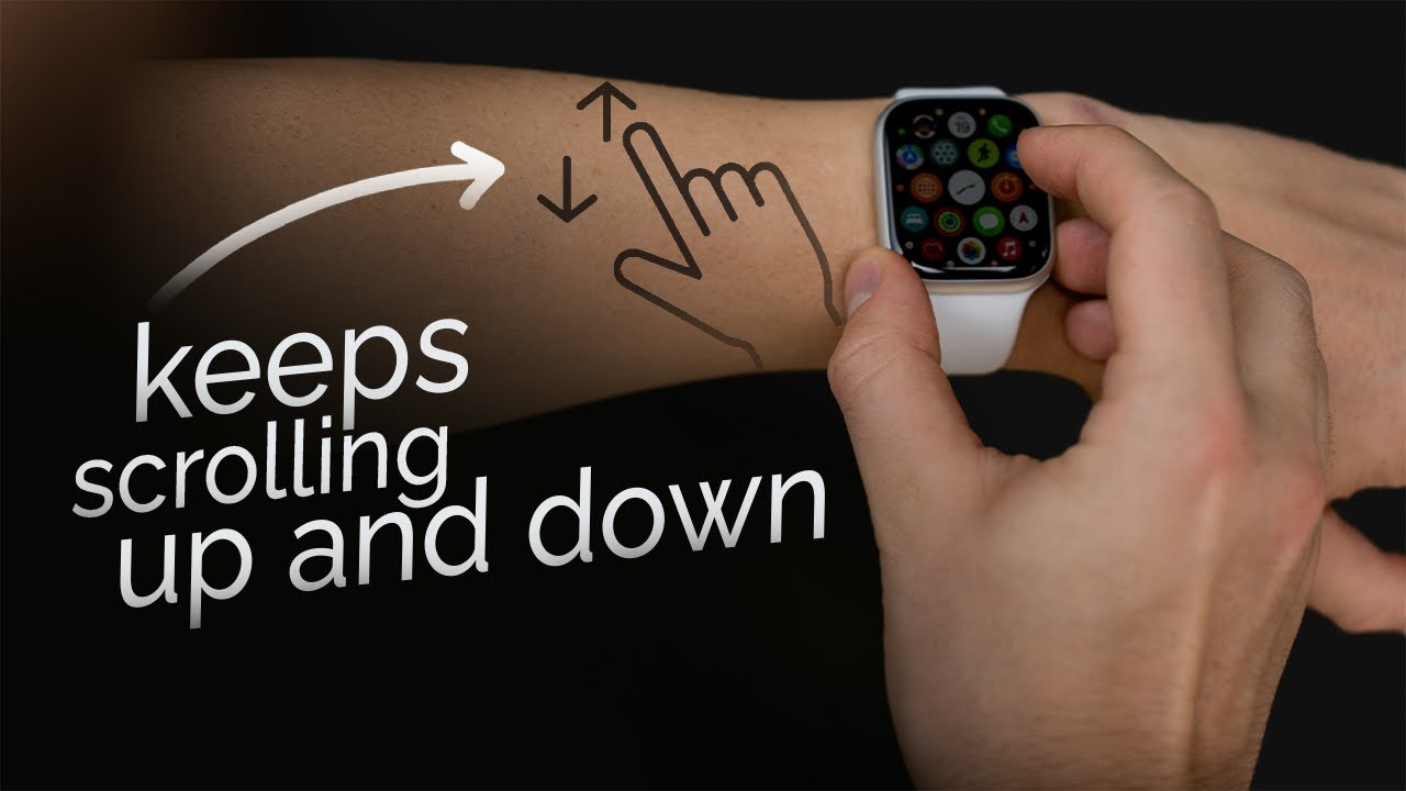 Apple Watch Keeps Scrolling Up and Down (fix) - YouTube