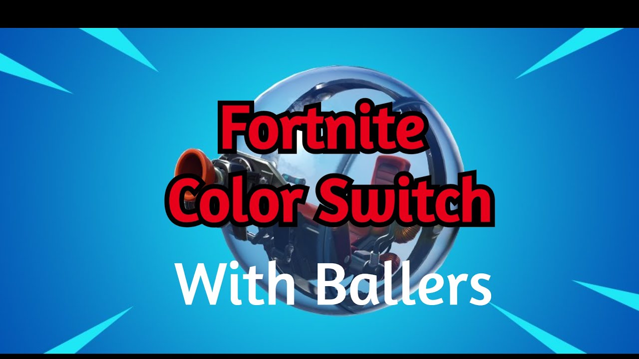 Color Switch: Baller Adition in FNBR - YouTube