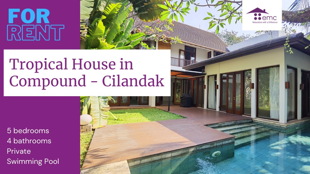 #EMCRELOCATIONS Tropical House in Compound - Cilandak, with 5 bedrooms ...