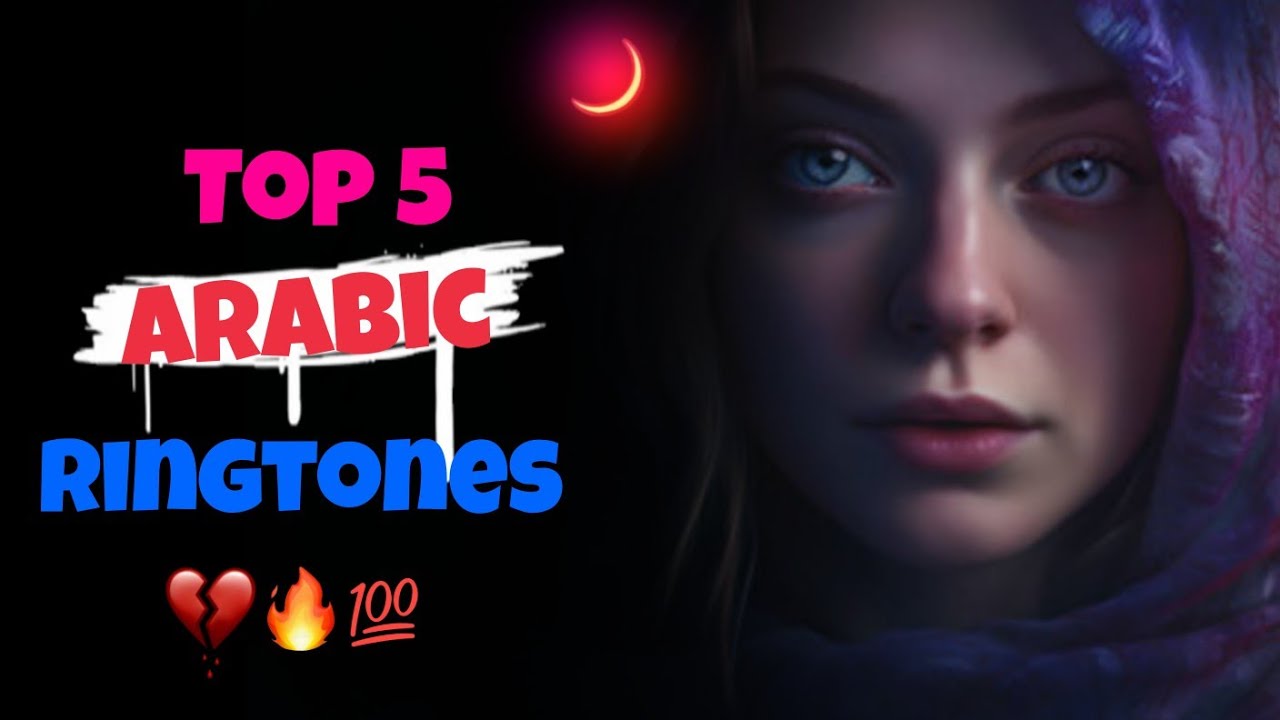Top 5 Arabic Ringtones 2023 💓💓🔥🔥💯💯 || Remix ringtone || @sukutons5267 ...