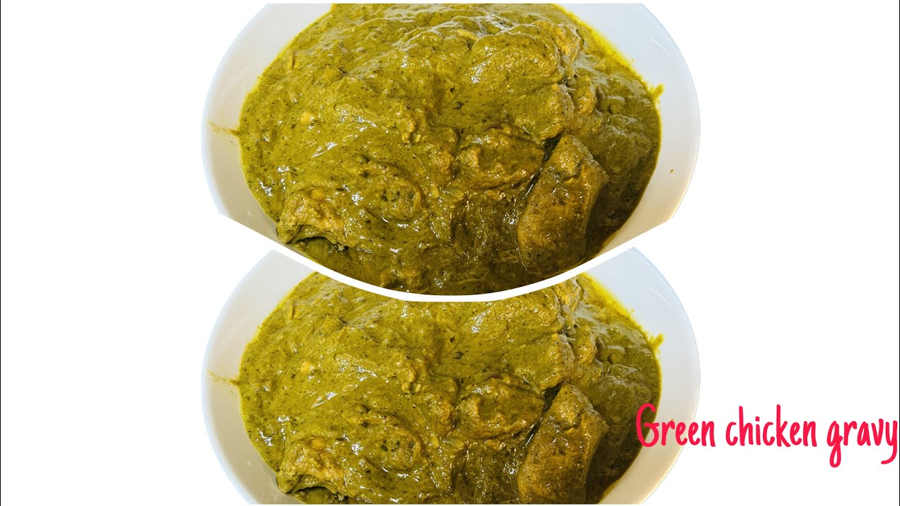 #green chicken gravy - YouTube
