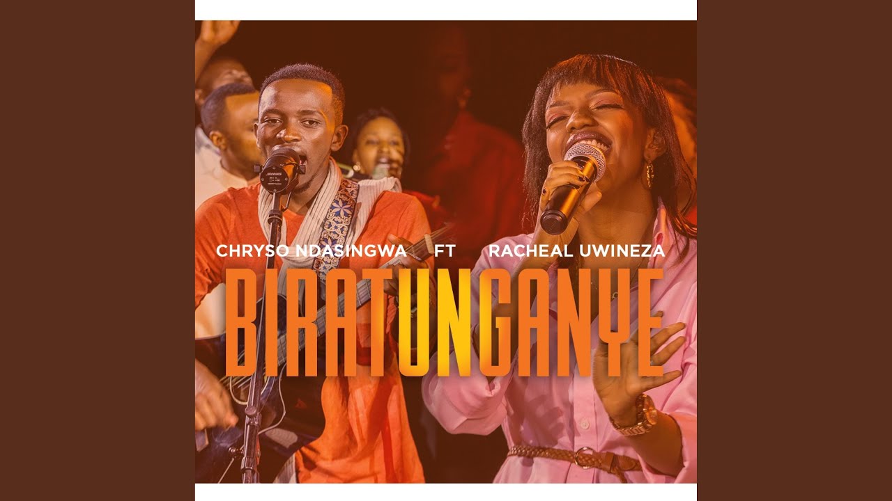 Biratunganye (feat. Rachel Uwineza) - YouTube