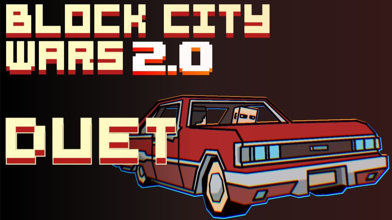 Block City Wars 2.0 Часть 2 - ДУЭТ - YouTube