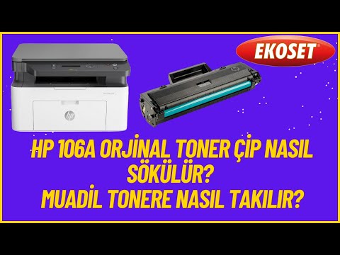 Hp 106a Toner Çip Değişimi Nasıl Yapılır?