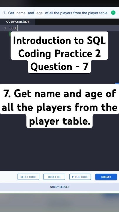 Introduction To Sql Coding Practice 2 Question 7 Nxt Wave Shorts Programming Database