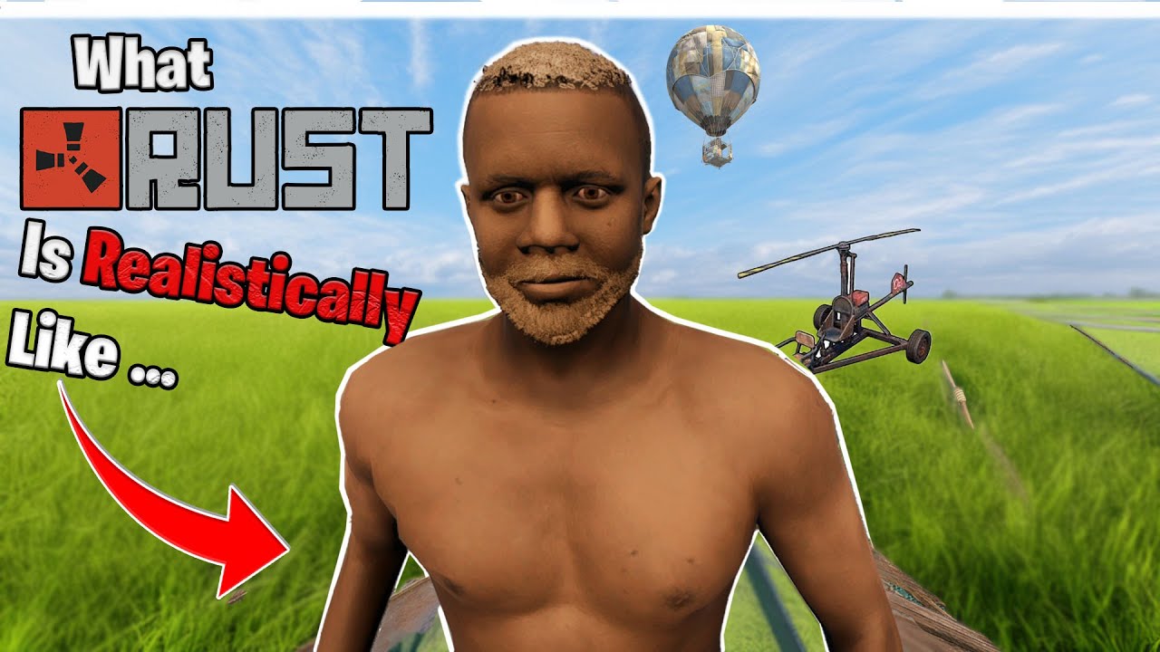 What Rust Is Realistically Like - Rust New Gen Console Movie - YouTube
