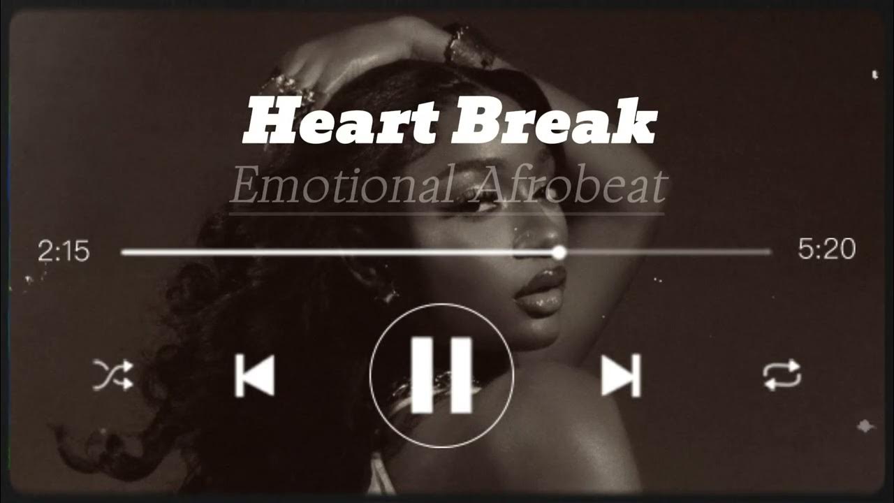emotional-afrobeat-instrumental-2024 - “Heart Break” - YouTube