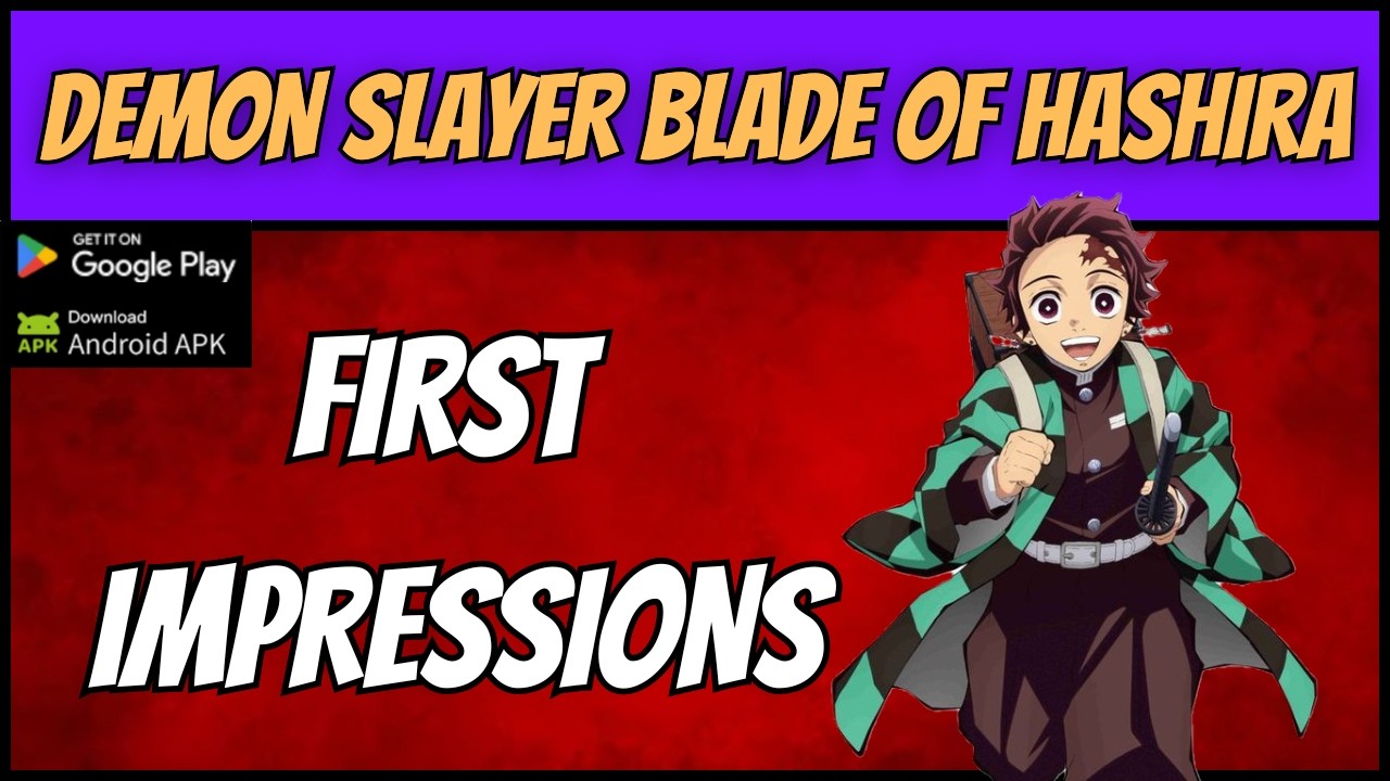 First Impressions - Demon Slayer Blade of Hashira - YouTube