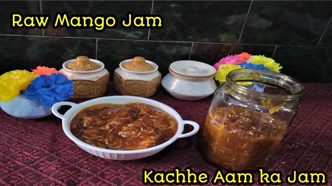 Raw Mango jam| Homemade jam recipe| Raw Mango recipe| kairi ka Jam ...