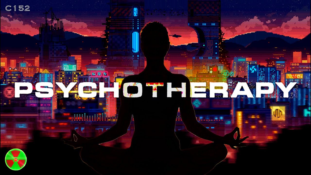 PSYCHOTHERAPY | C152 | ELECTRO - YouTube